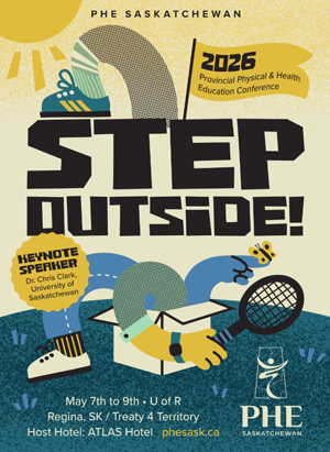 STEP Outside! Provincial Physical and Health Education Conference ...
